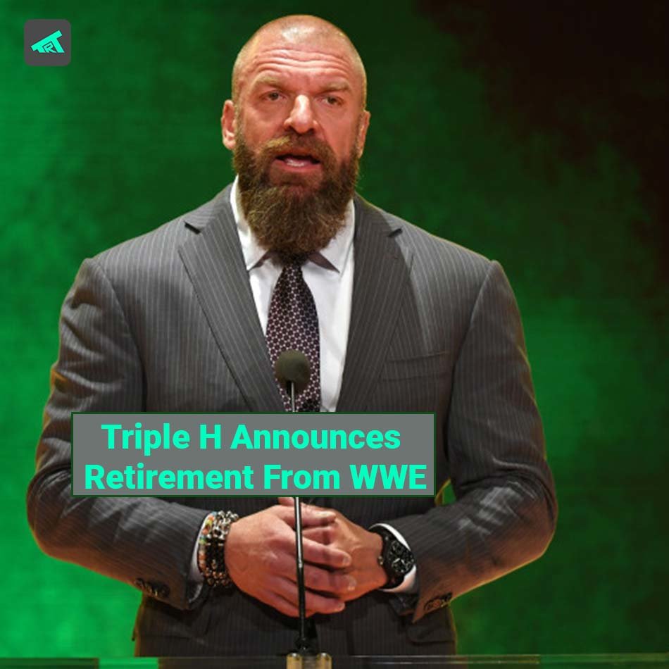 Triple H Announces Retirement From WWE